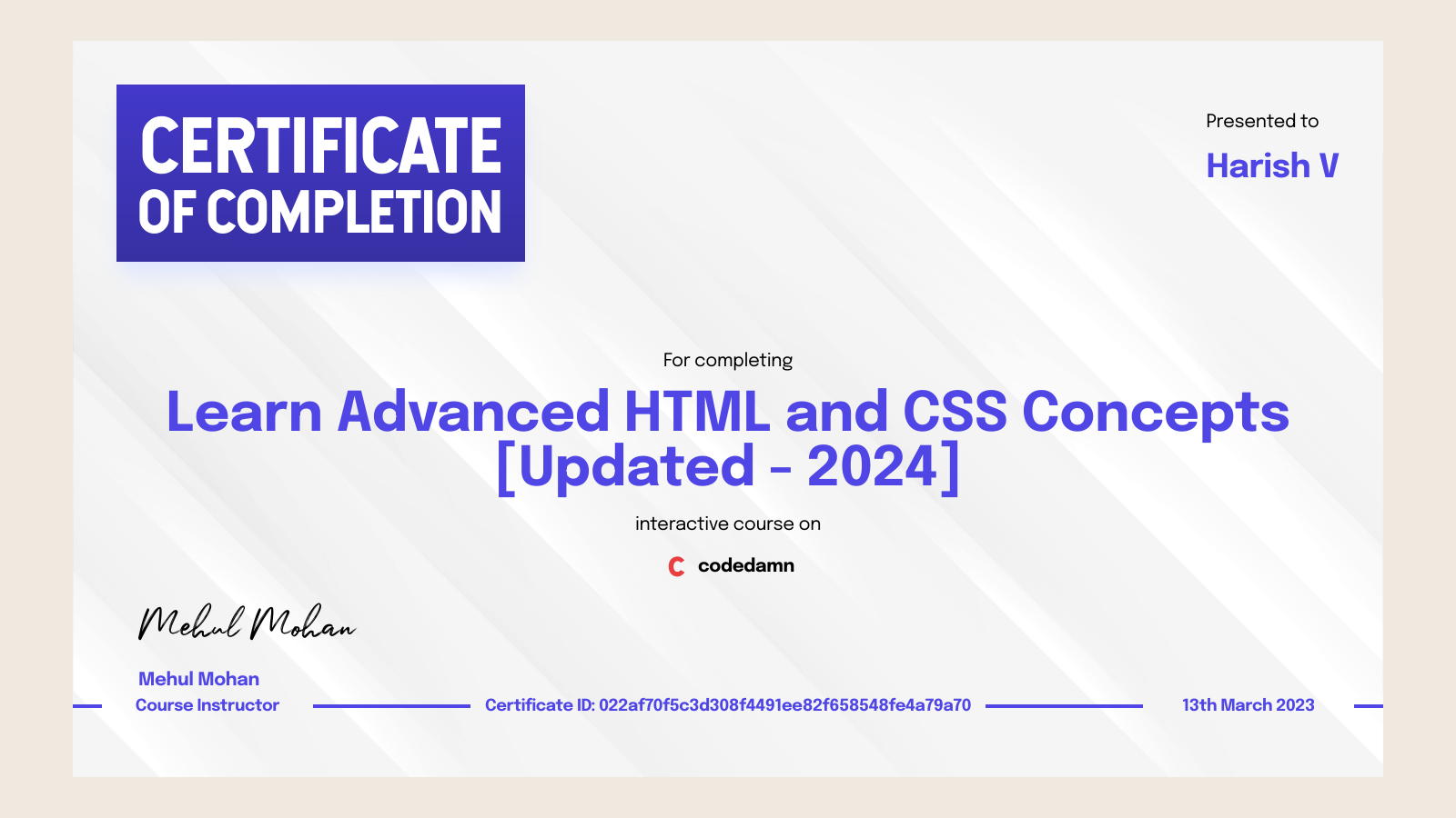 Harish V's certification for Learn Advanced HTML and CSS Concepts [Updated - 2024] | codedamn