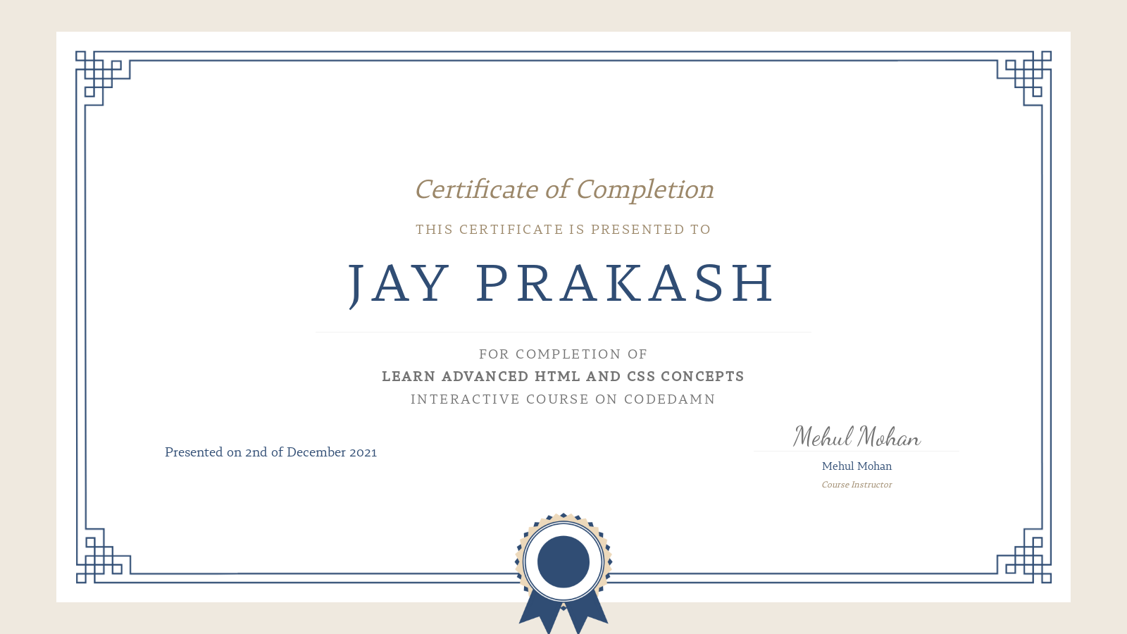 Jay Prakash's certification for Learn Advanced HTML and CSS Concepts [Updated - 2023] | codedamn