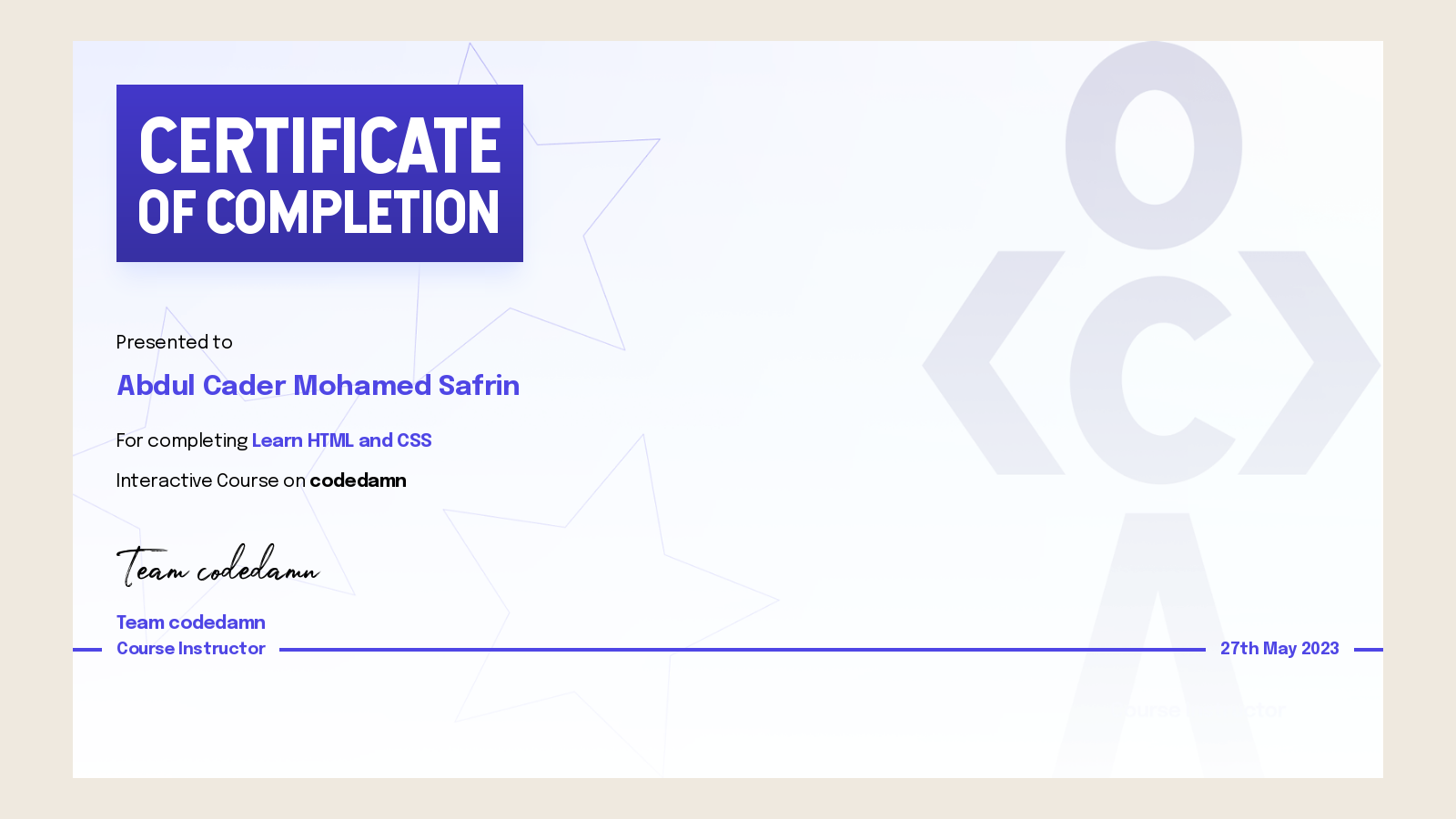 Abdul Cader Mohamed Safrin's certification for Learn HTML and CSS [2023 Ready] | codedamn