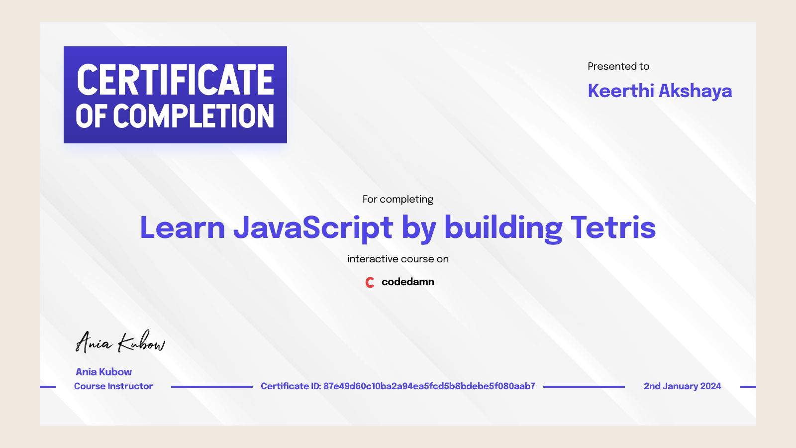 Keerthi Akshaya S Certification For Learn Javascript By Building Tetris Codedamn