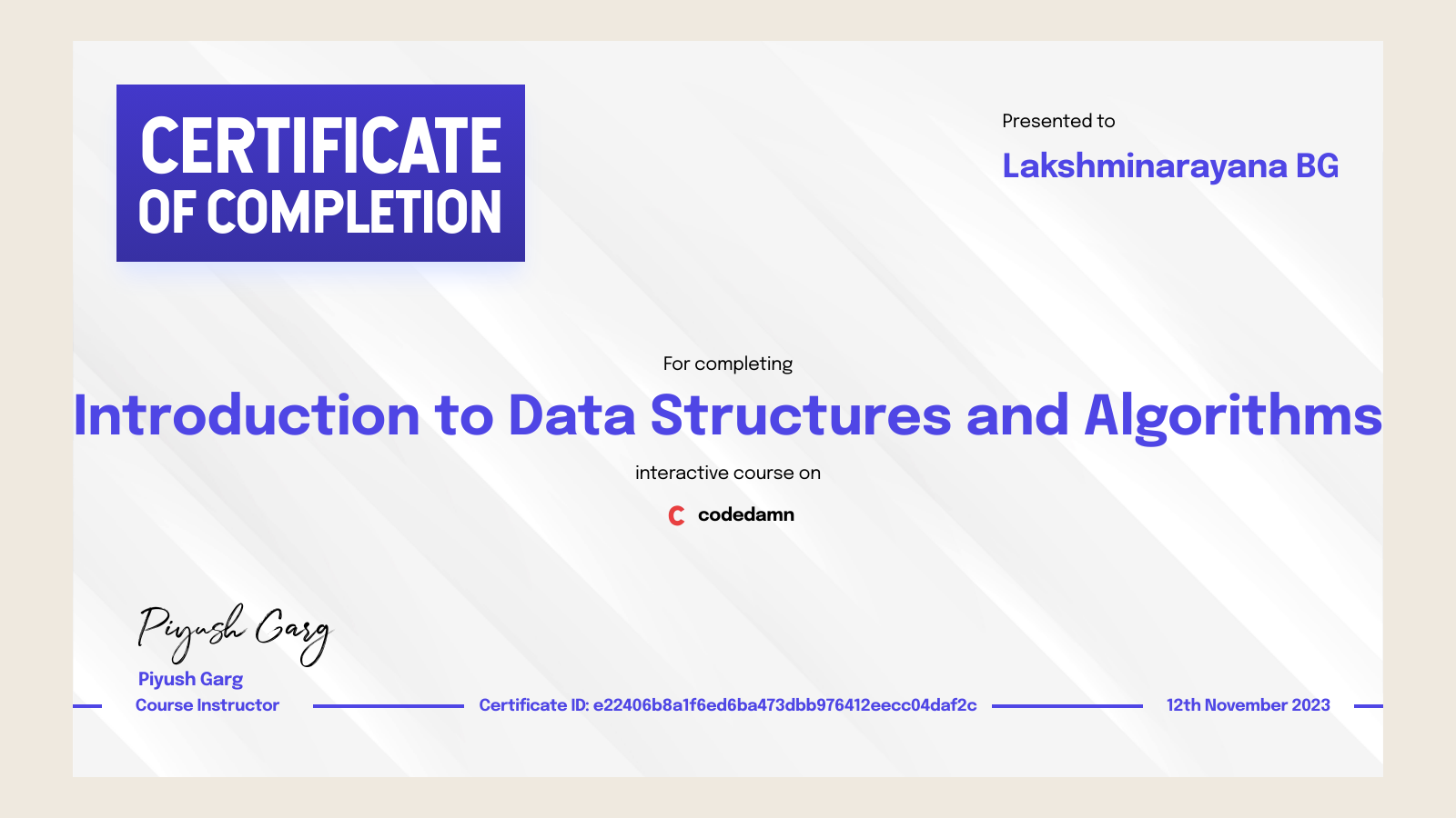 Lakshminarayana Bgs Certification For Introduction To Data Structures And Algorithms Codedamn